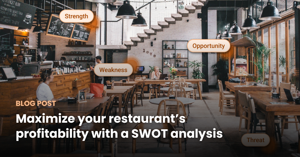 Maximize your restaurant’s profitability with a SWOT analysis - Stellar ...